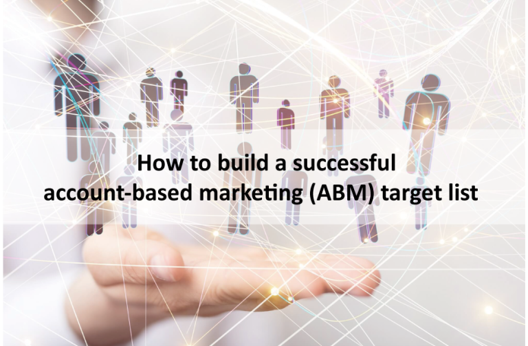 How to build a successful account-based marketing (ABM) target list | IAD Marketing Blog
